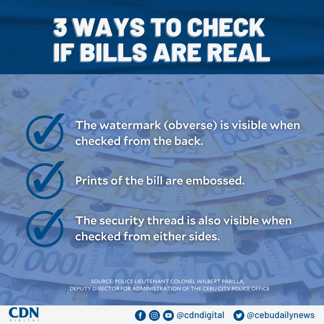 Ways to check if your bills are real - police | Cebu Daily News