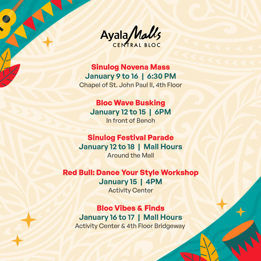 Experience the beat, color, and spirit of Sinulog at Ayala Malls ...